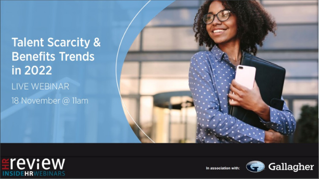 Talent Scarcity and Benefits Trends in 2022 – 18/11/2021 | HRreview ...