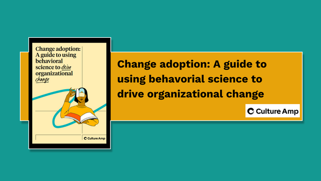 Culture Amp- Change Adoption Guide - HRreview | HR News, Opinion & Advice