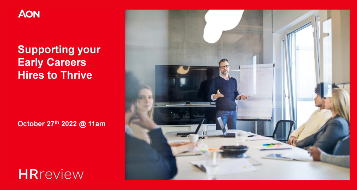 Supporting your Early Careers Hires to Thrive - 27/10/22 - HRreview